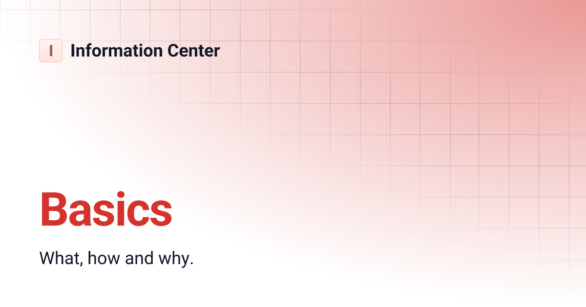 Basics | Information Center