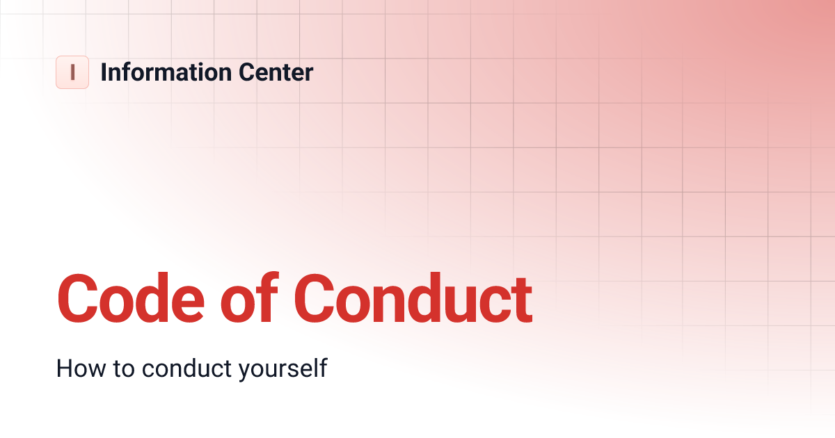 Code of Conduct | Information Center
