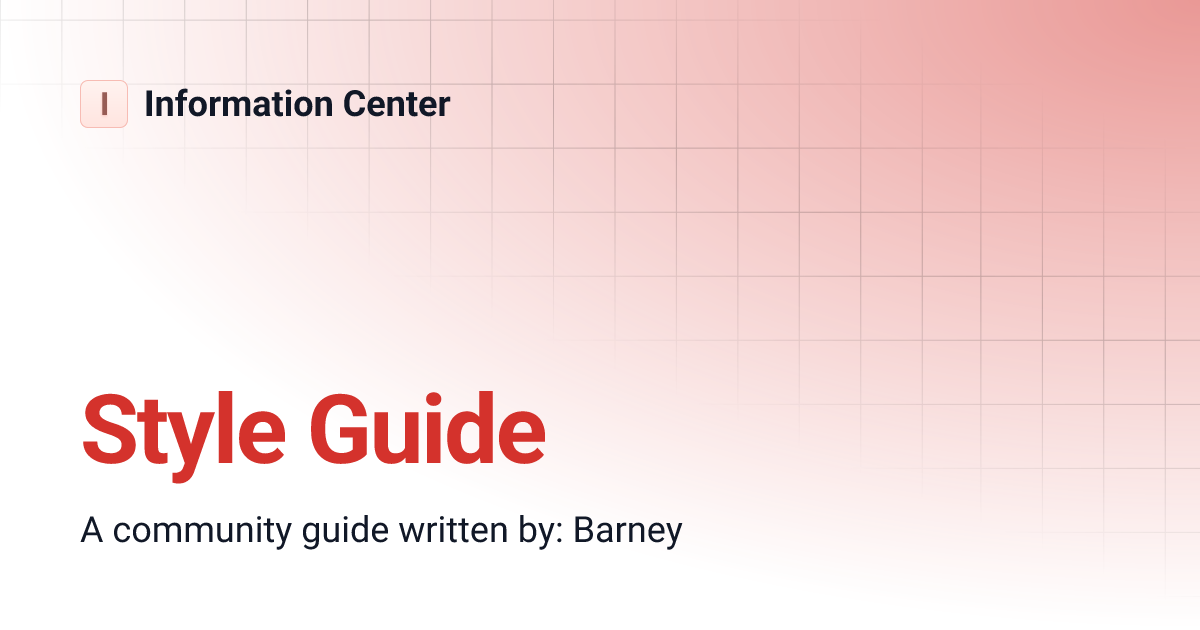 Style Guide | Information Center